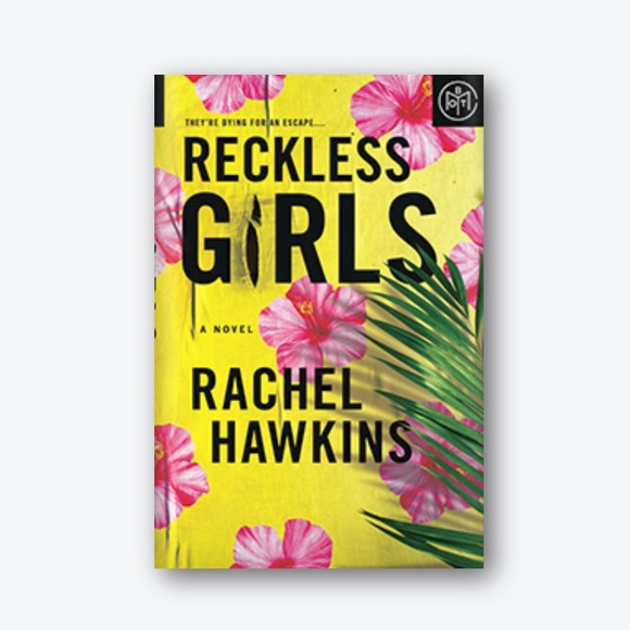 Book Of The Month | Accents | Reckless Girls By Rachel Hawkins ...
